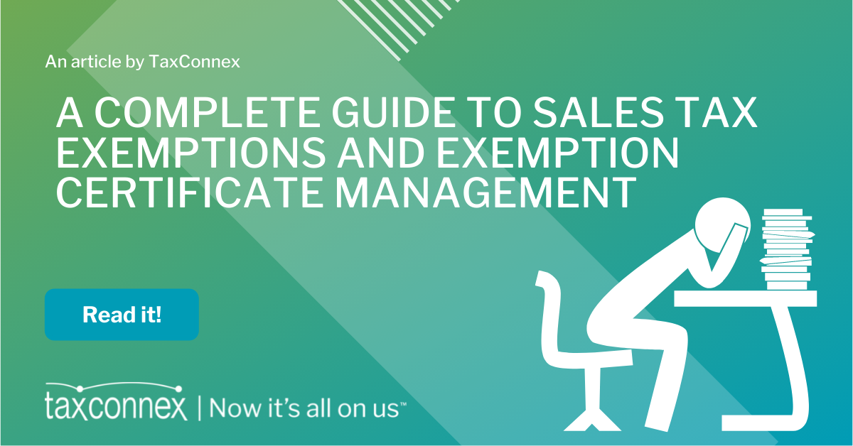 A Guide to Sales Tax Exemption Certificates | TaxConnex