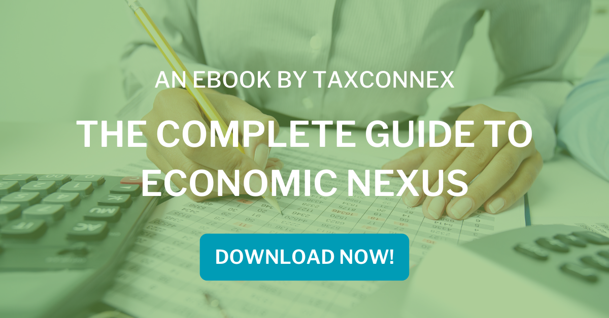 The Complete Guide to Economic Nexus - eBook | TaxConnex